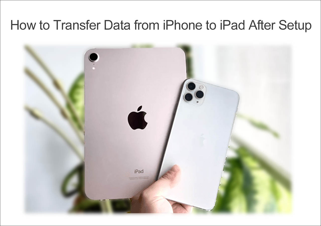 6 Tips to Transfer Files from iPad to PC With/Without iTunes - EaseUS